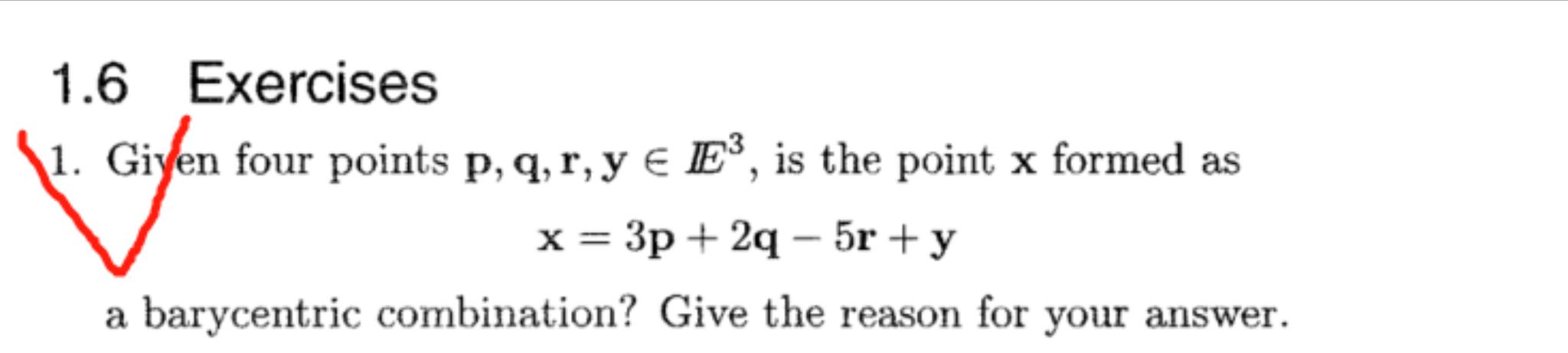 Solved 1.6 Exercises \1. Giyen four points p, q, r, y € E3, | Chegg.com