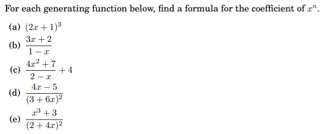 Solved For each generating function below, find a formula | Chegg.com