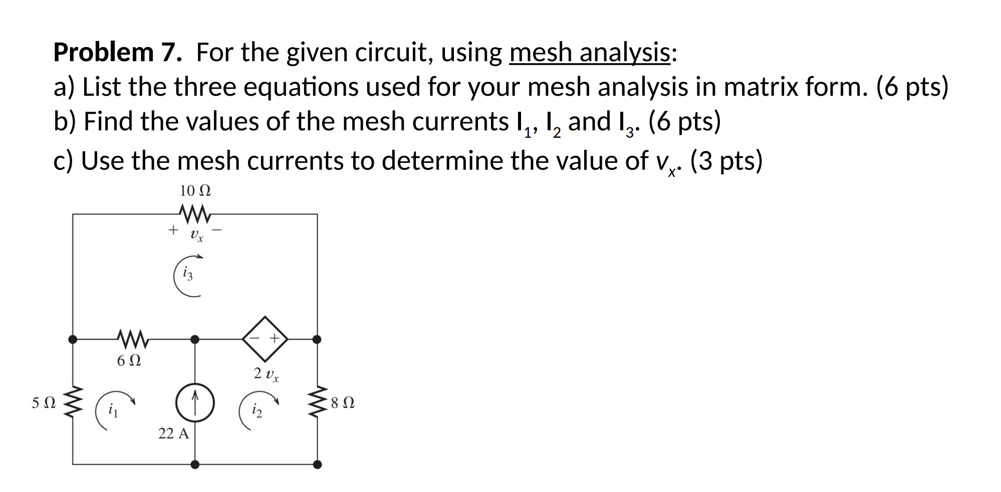 Solved Problem 7. For the given circuit, using mesh | Chegg.com