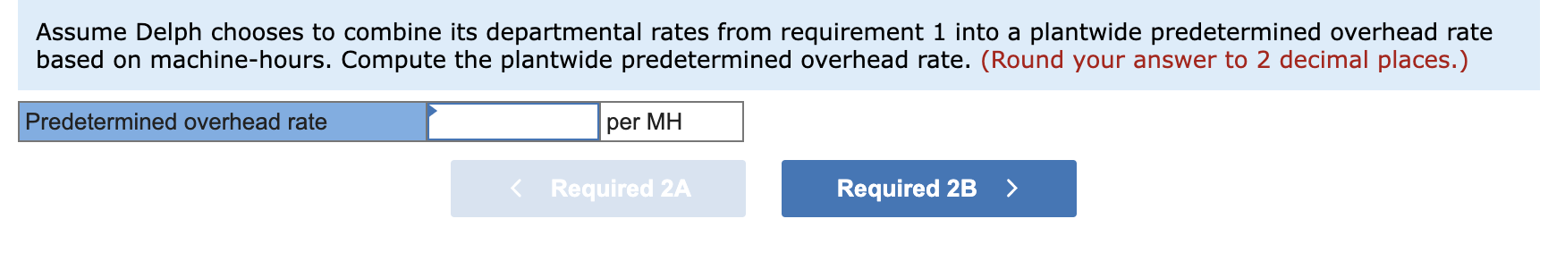 Solved Exercise 2-15 (Algo) Plantwide and Departmental | Chegg.com