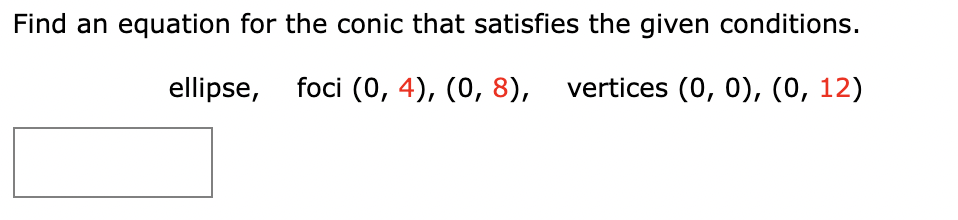 Find an equation for the conic that satisfies the | Chegg.com