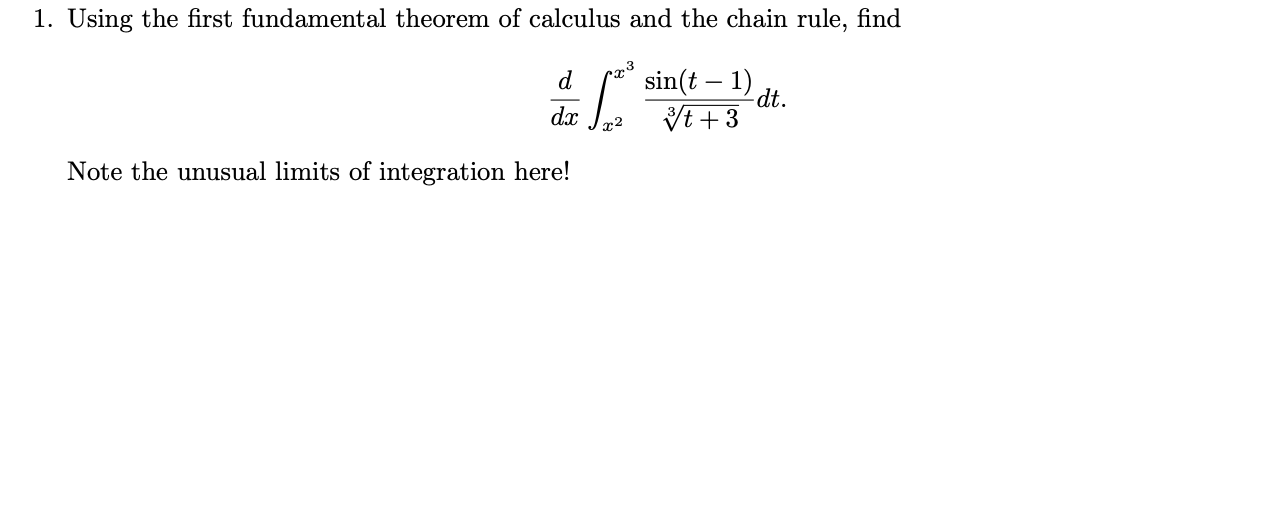 Solved 1. Using the first fundamental theorem of calculus | Chegg.com