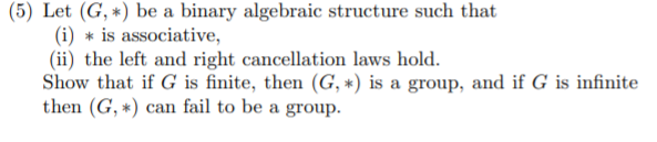 Solved (5) Let (G,*) be a binary algebraic structure such | Chegg.com