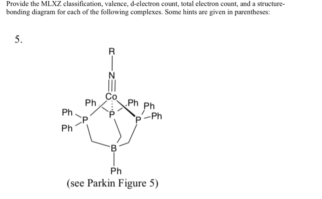 Solved Provide the MLXZ classification, valence, d-electron | Chegg.com