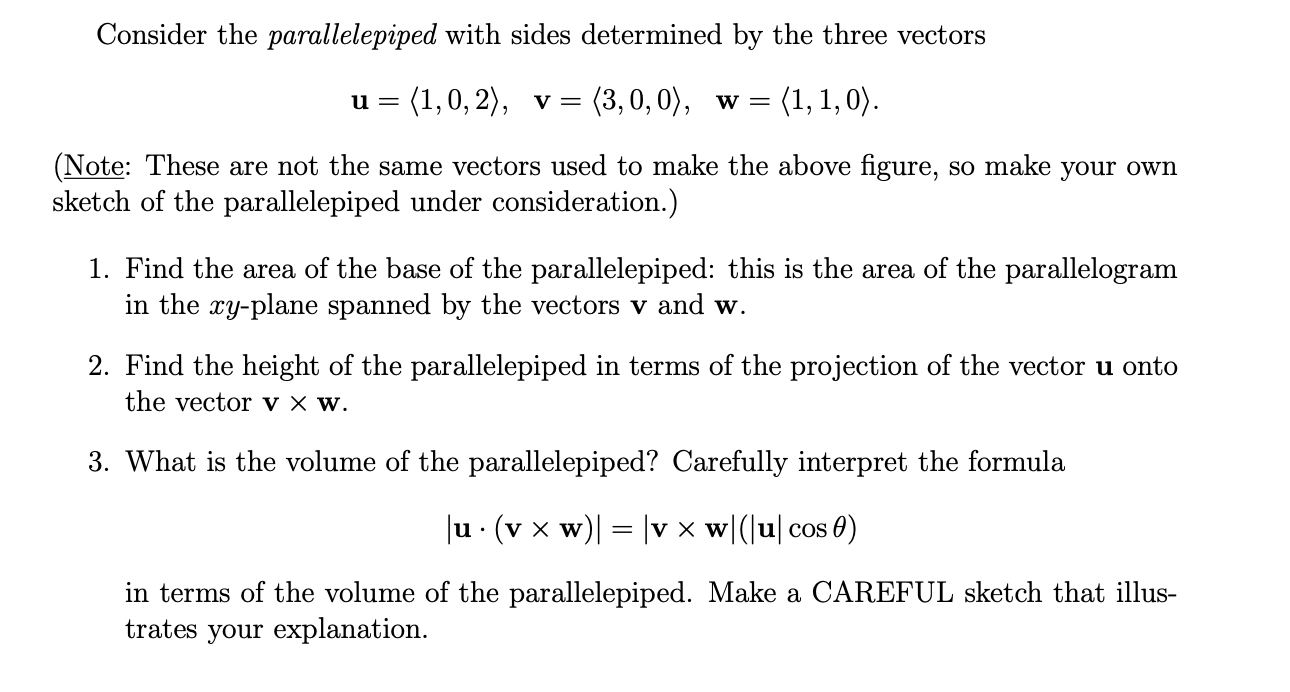 Solved Consider the parallelepiped with sides determined by | Chegg.com