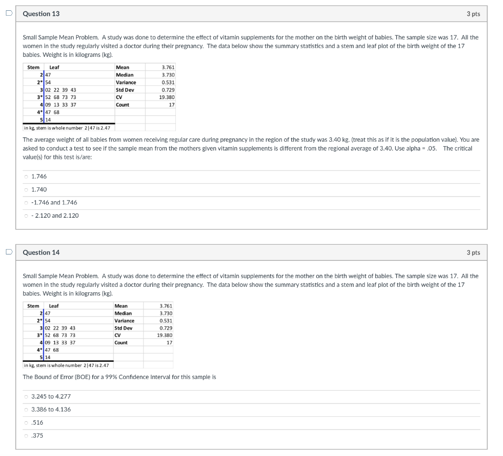 Solved DQuestion 13 Small Sample Mean Problem. A study was | Chegg.com