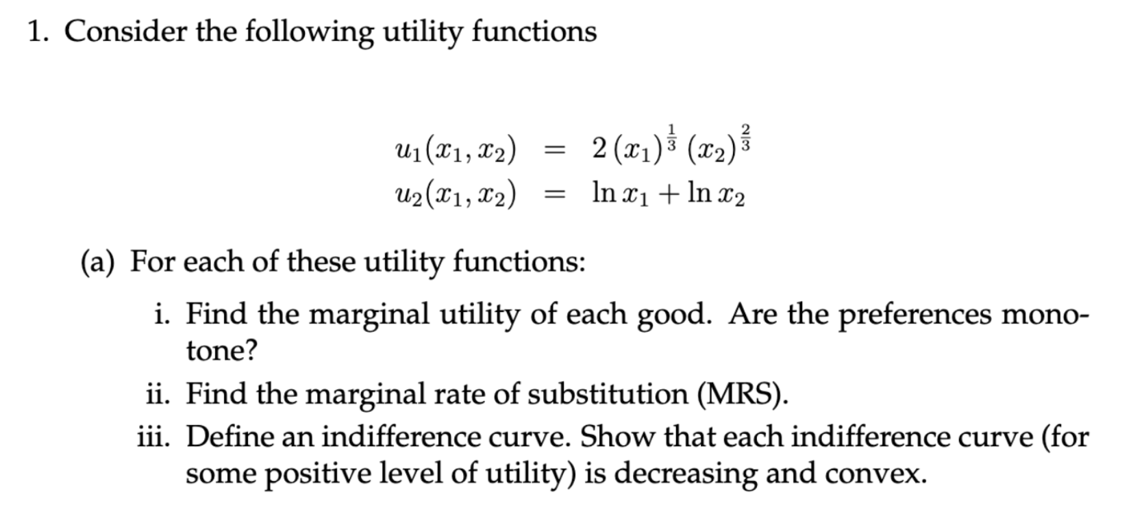 Solved Consider the following utility | Chegg.com