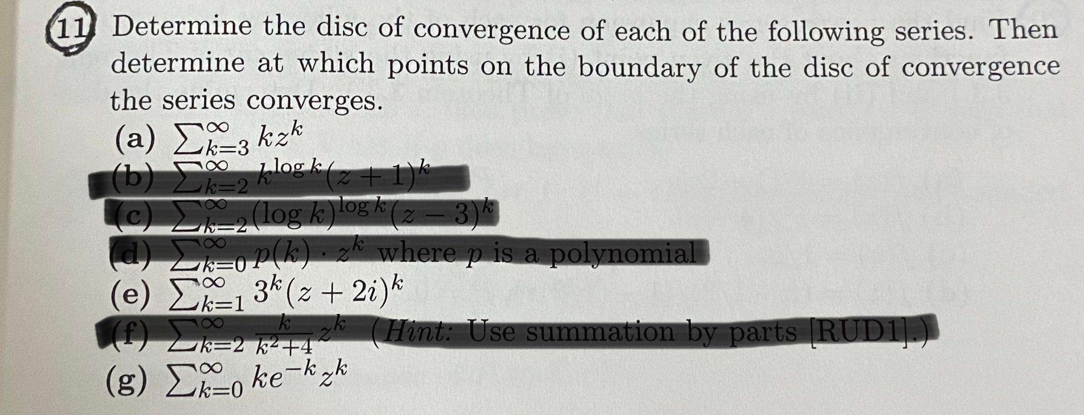 Solved 11) Determine the disc of convergence of each of the | Chegg.com