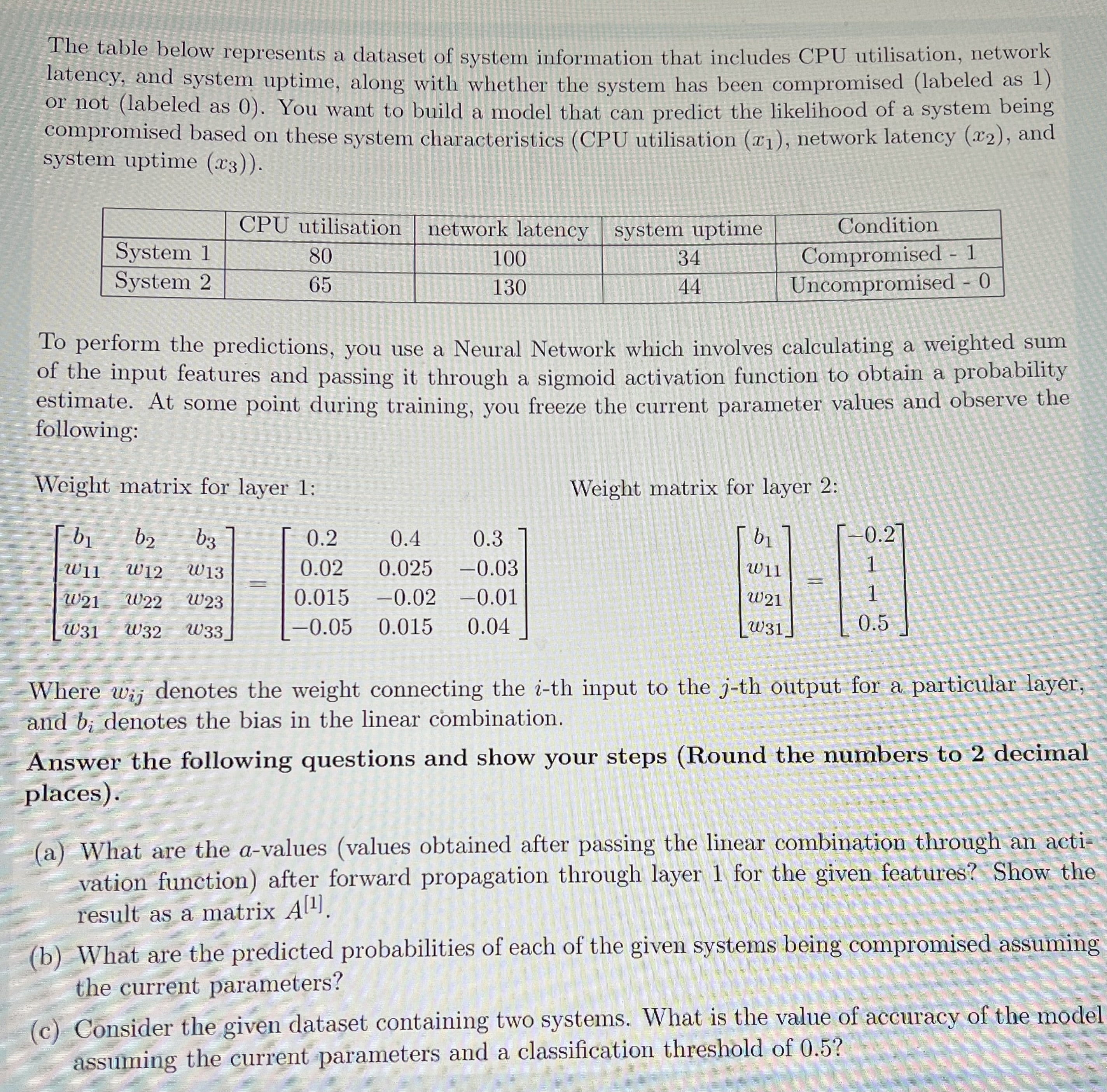 Solved The table below represents a dataset of system | Chegg.com