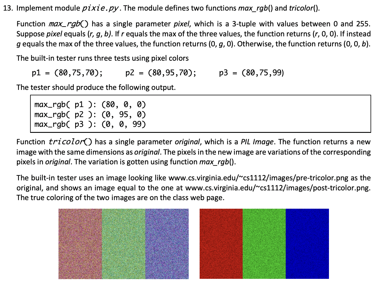 Solved 13. Implement module pixie.py. The module defines two | Chegg.com