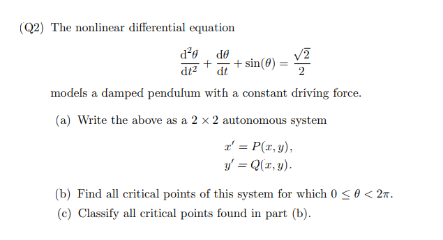 Solved (Q2) The nonlinear differential equation do do V2 + | Chegg.com