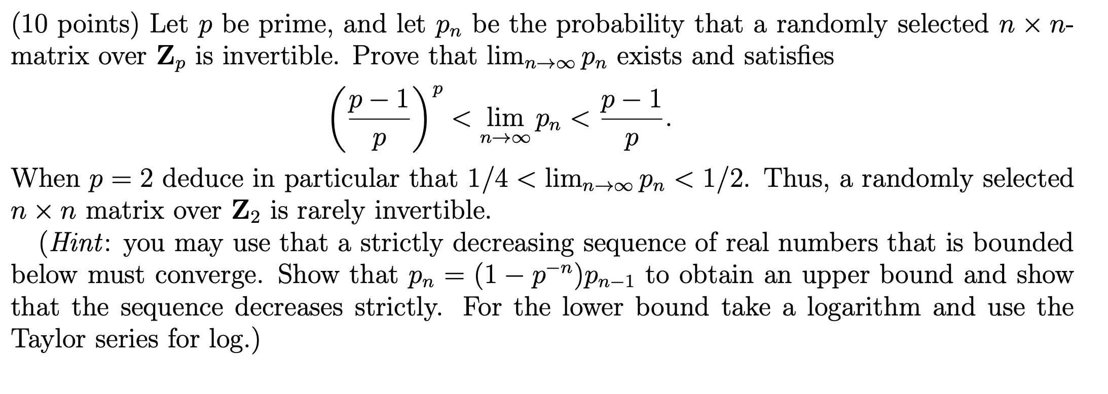 Solved (10 points) Let p be prime, and let pn be the | Chegg.com Solved (10 points) Let p be prime, and let pn be the | Chegg.com