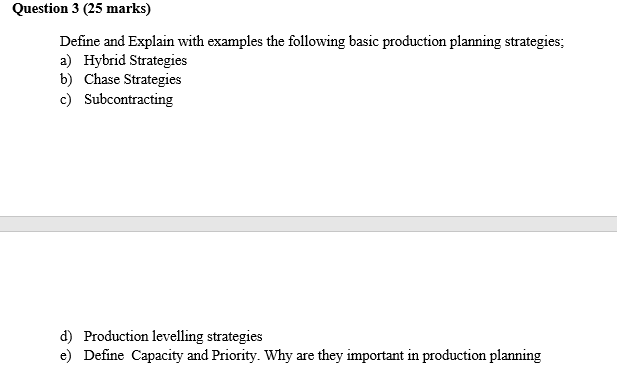 Solved Question 3 (25 marks) Define and Explain with | Chegg.com