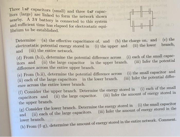 Solved Three 1mF capacitors (small) and three 4mF capac- | Chegg.com