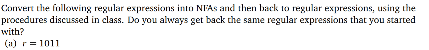 Solved Convert the following regular expressions into NFAs | Chegg.com