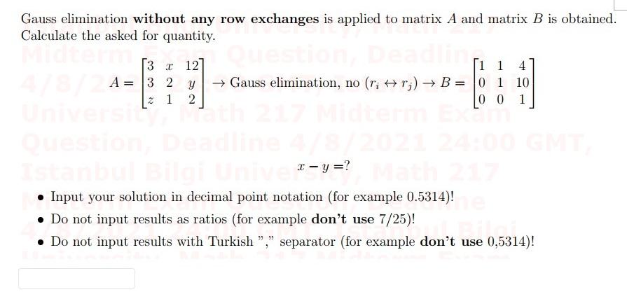 Solved Gauss elimination without any row exchanges is | Chegg.com