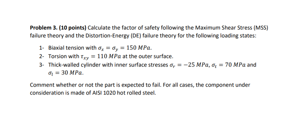 Solved Problem 3. (10 points) Calculate the factor of safety | Chegg.com