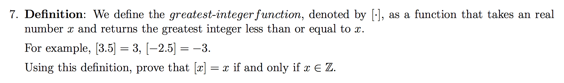 Solved 7. Definition: We define the greatest-integer | Chegg.com