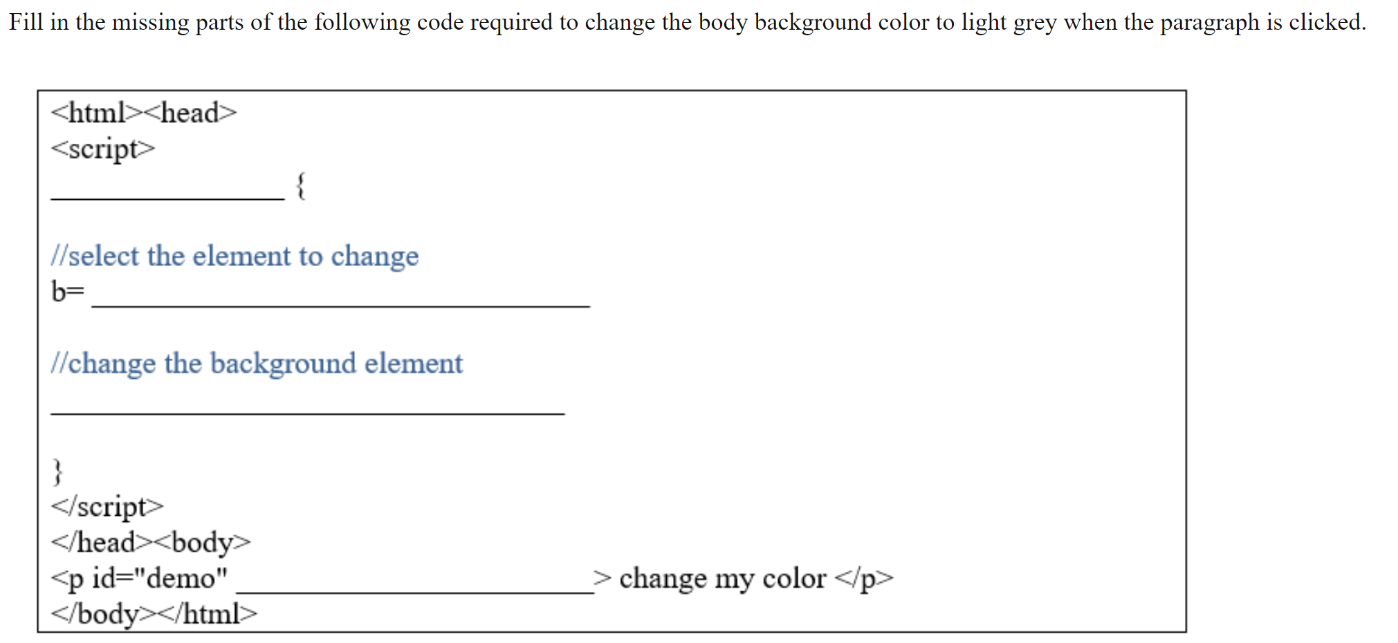 Solved Fill in the missing parts of the following code | Chegg.com