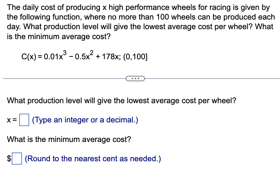 Solved The daily cost of producing x high performance wheels | Chegg.com