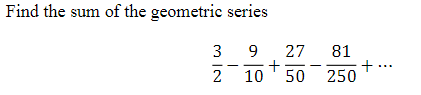 Solved Find the sum of the geometric series | Chegg.com