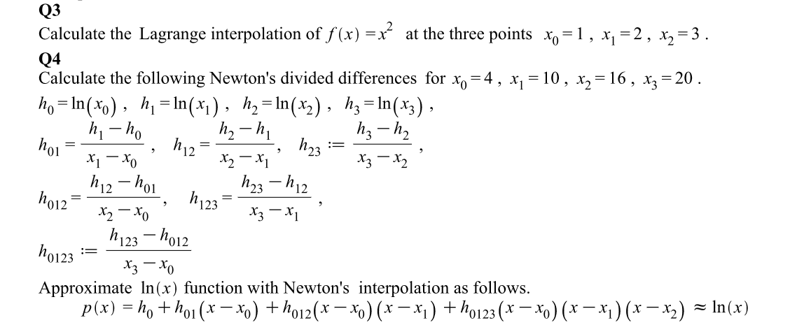 Solved Q3Calculate the Lagrange interpolation of f(x)=x2 ﻿at | Chegg.com