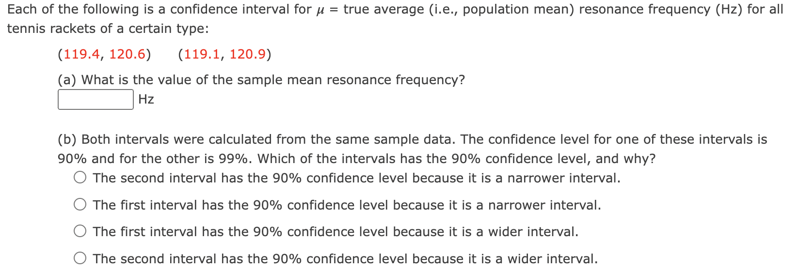 Solved Each of the following is a confidence interval for μ= | Chegg.com