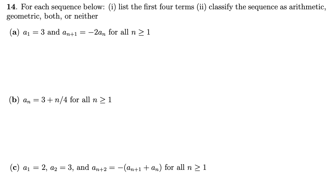 Solved 14. For each sequence below: (i) list the first four | Chegg.com