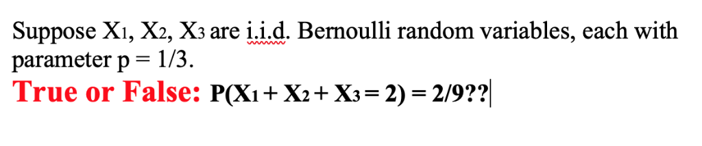 Solved Suppose X1, X2, X3 are i.i.d. Bernoulli random | Chegg.com