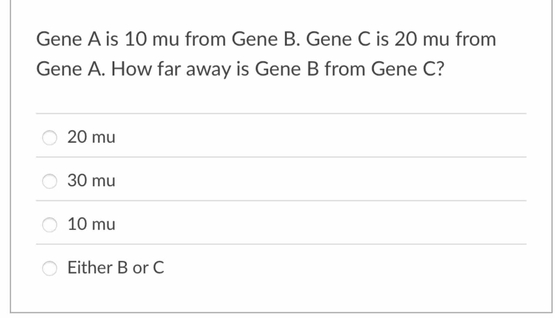 Solved Gene A ﻿is 10 ﻿mu from Gene B. ﻿Gene C ﻿is 20 ﻿mu | Chegg.com