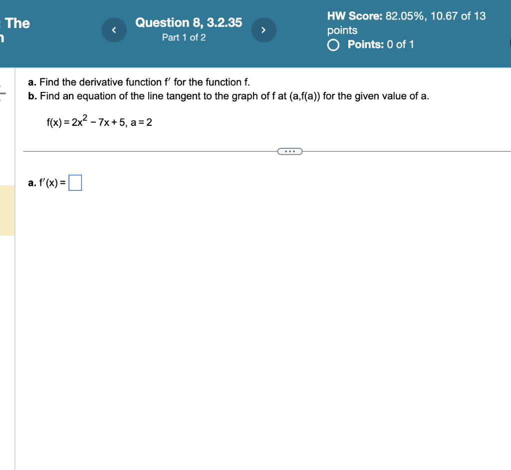 Solved a. Find the derivative function f′ for the function | Chegg.com