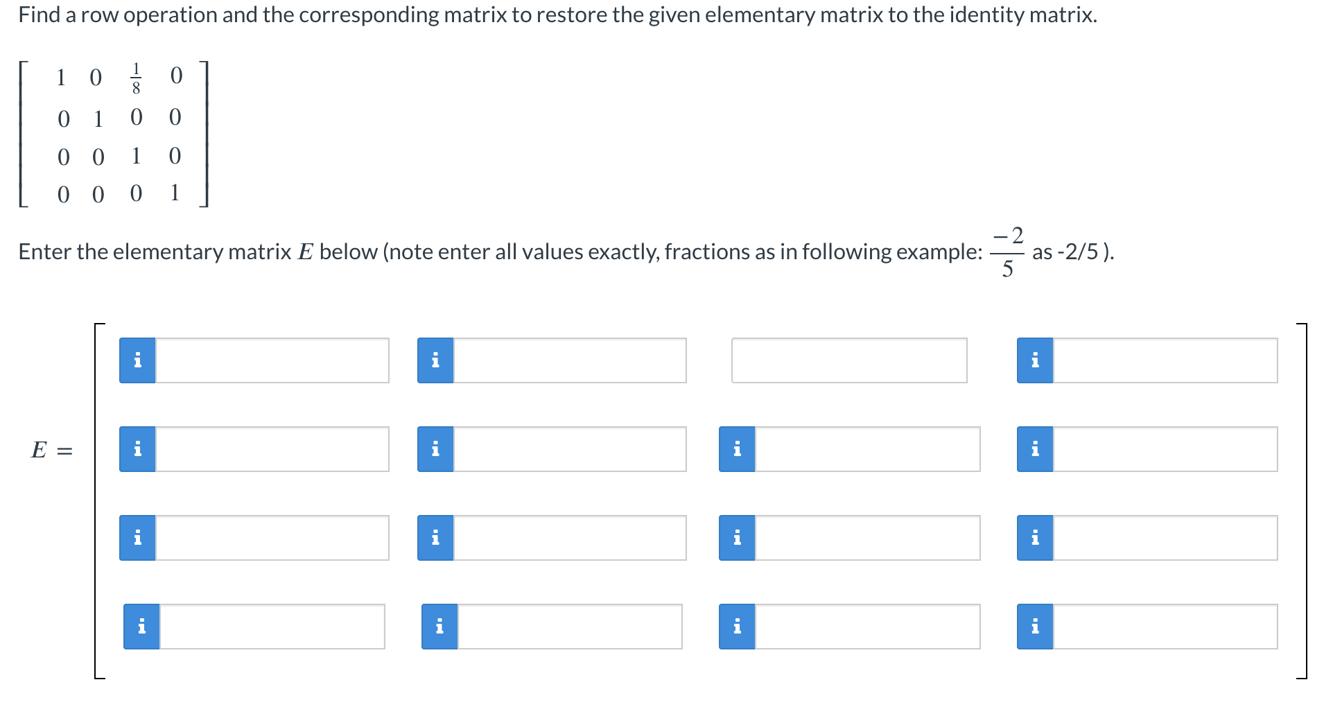 Solved Find a row operation and the corresponding matrix to | Chegg.com