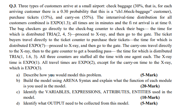 Q.3. Three types of customers arrive at a small | Chegg.com