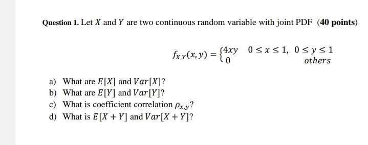 Solved Question 1. ﻿Let x ﻿and Y ﻿are two continuous random | Chegg.com