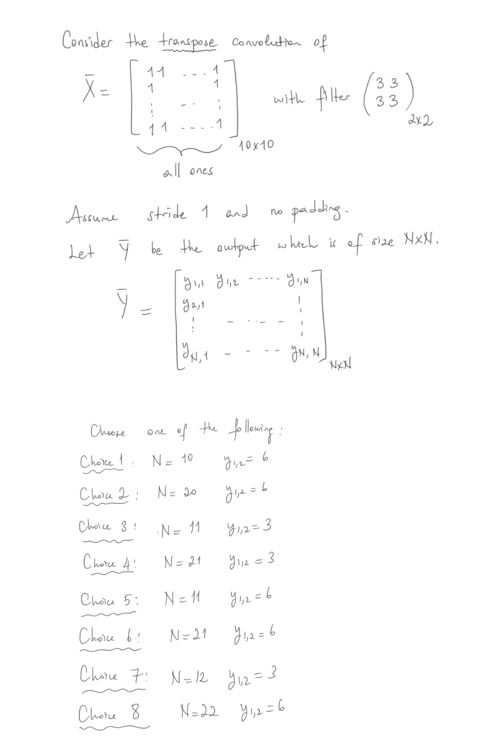 Solved Consider the transpose convolution of | Chegg.com