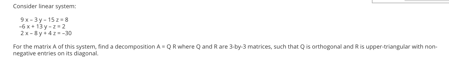 Solved Consider linear system: 9 x-3y - 15 z = 8 -6 x + 13 y | Chegg.com