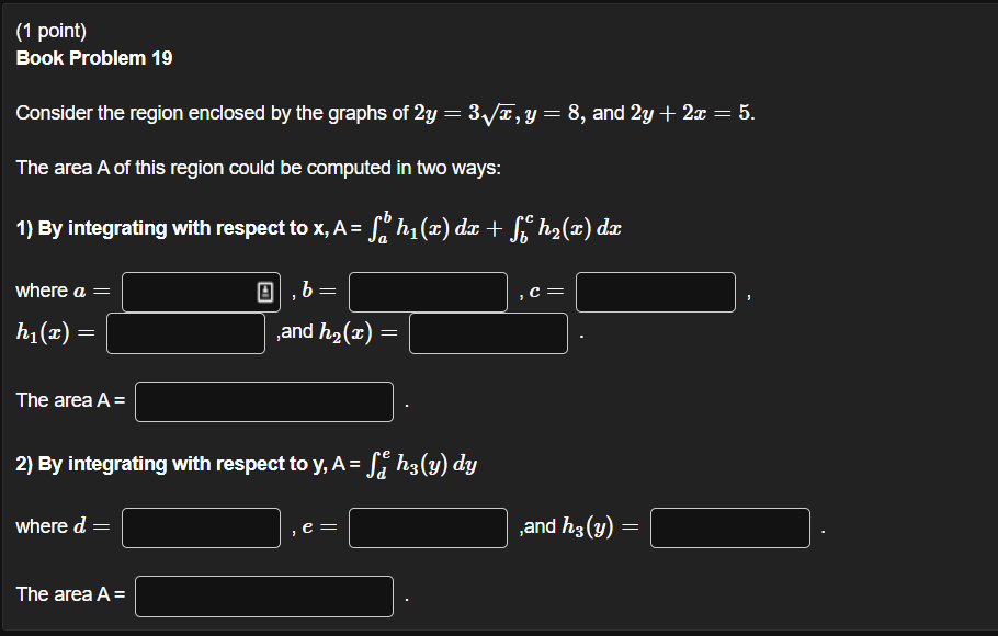 Solved (1 point) Book Problem 19 Consider the region | Chegg.com