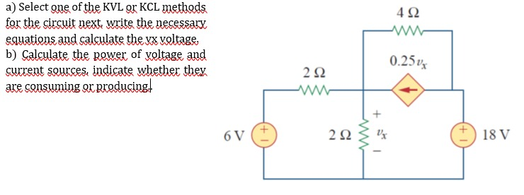 Solved 492 a) Select one of the KVL gr KCL methods for the | Chegg.com