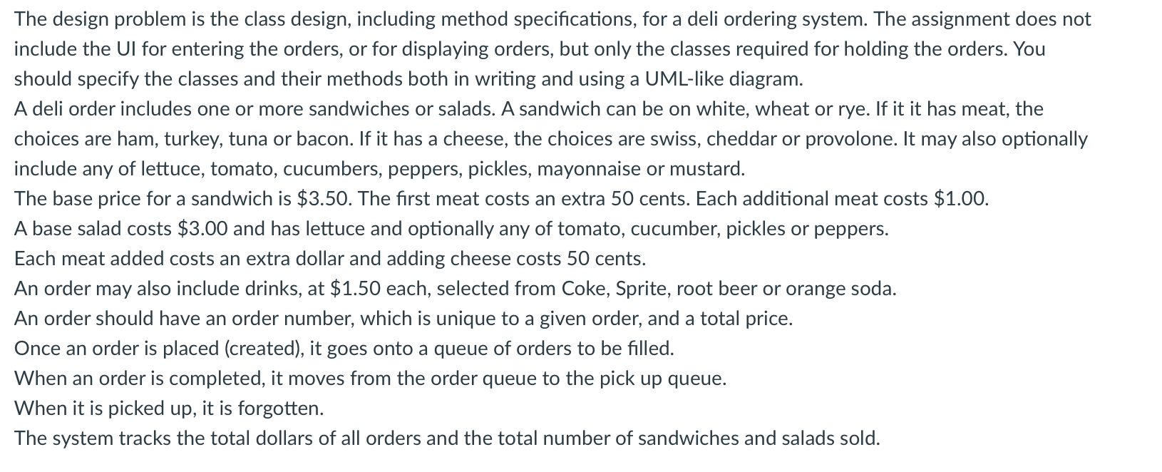 Solved The design problem is the class design, including | Chegg.com