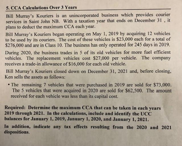 Solved a 5. CCA Calculations Over 3 Years Bill Murray's | Chegg.com