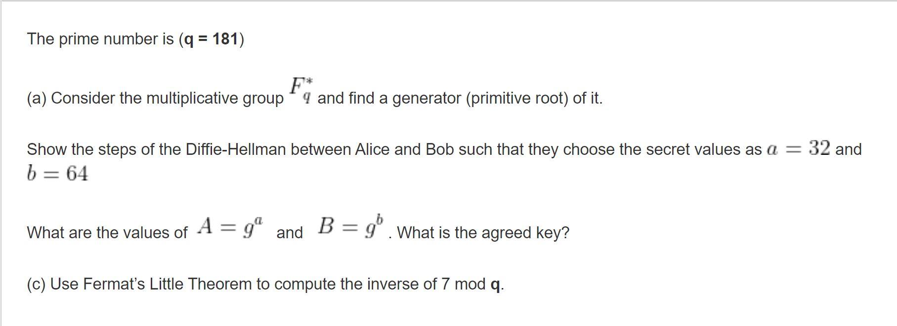 Solved The prime number is (q = 181) = F* (a) Consider the | Chegg.com