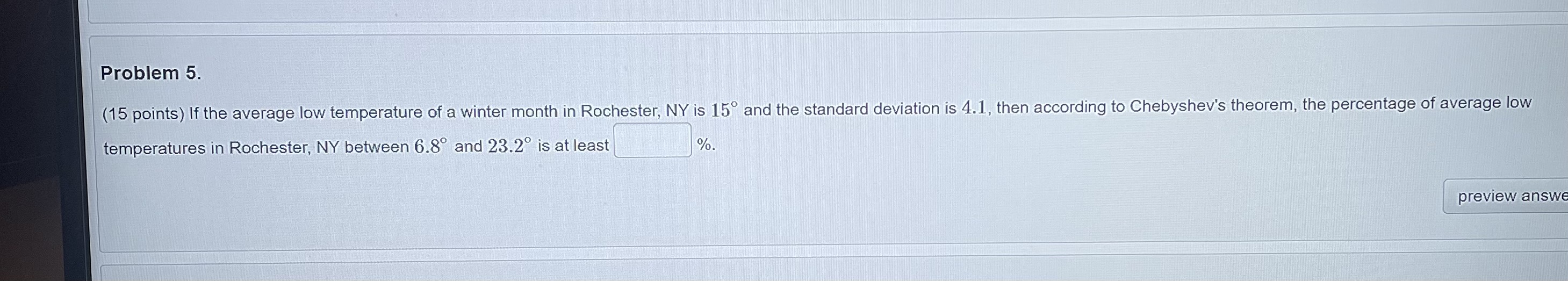 Solved (15 points) If the average low temperature of a | Chegg.com Solved (15 points) If the average low temperature of a | Chegg.com