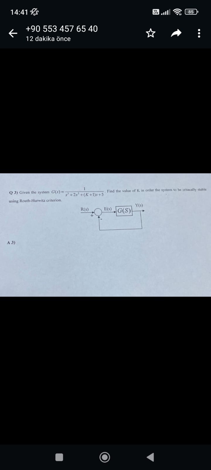 Solved +905534576540Q 3) ﻿Given the system | Chegg.com