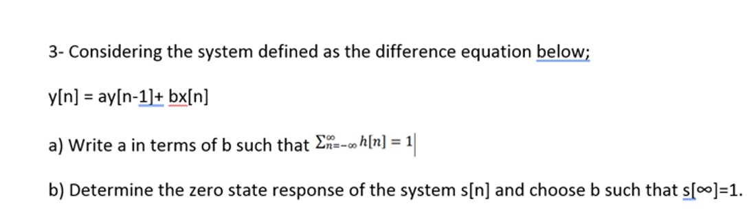 Solved 3- Considering the system defined as the difference | Chegg.com