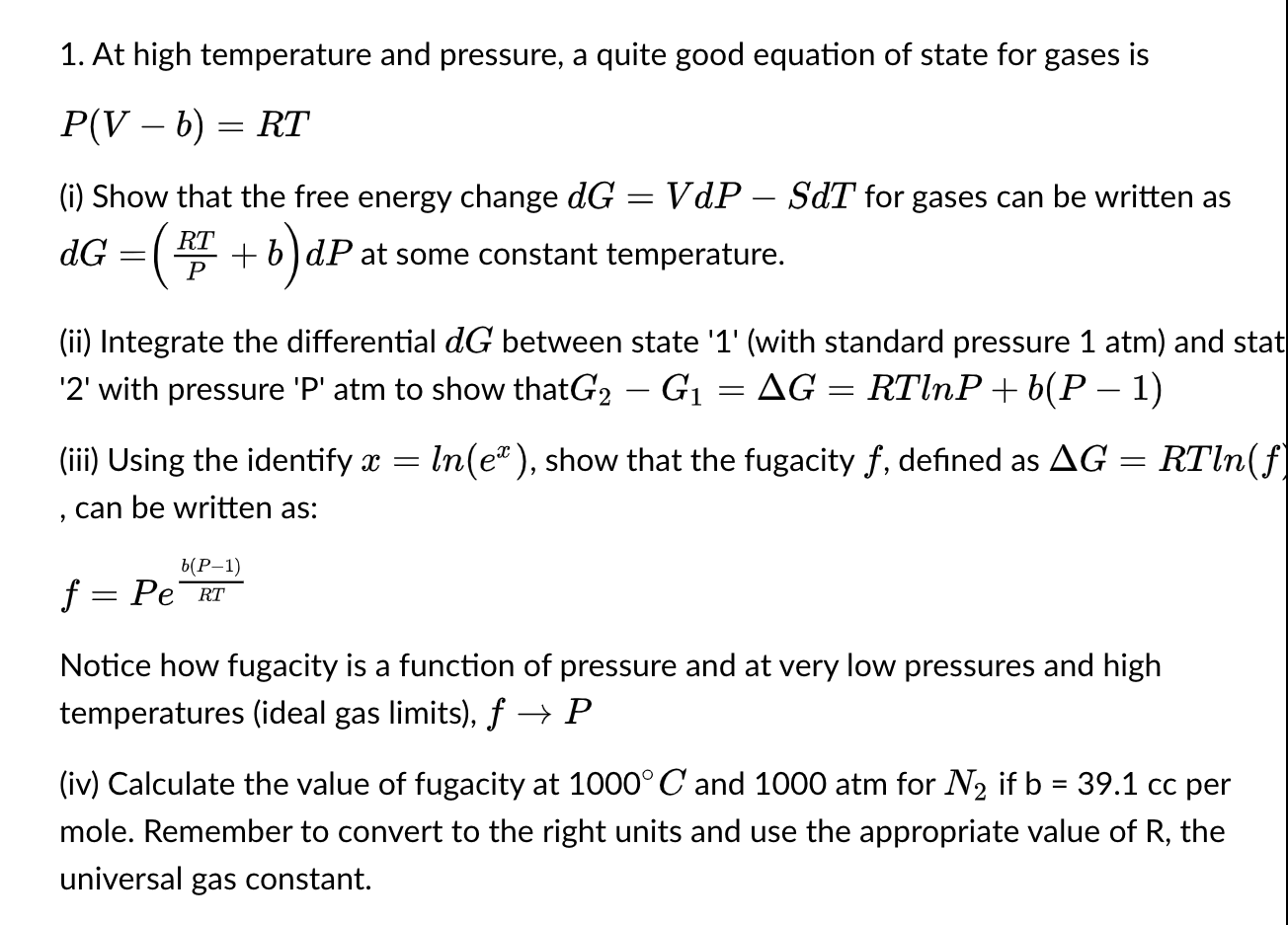 Solved 1. At high temperature and pressure, a quite good | Chegg.com