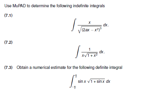 Solved Use MUPAD to determine the following indefinite | Chegg.com