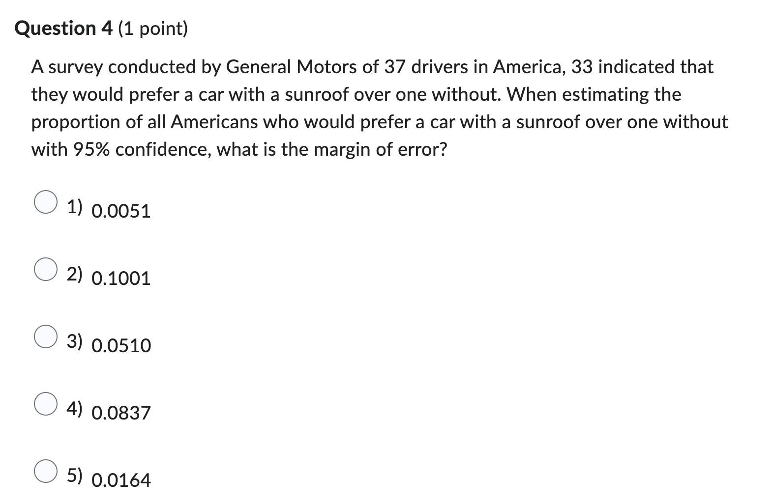 Solved A survey conducted by General Motors of 37 drivers in | Chegg.com