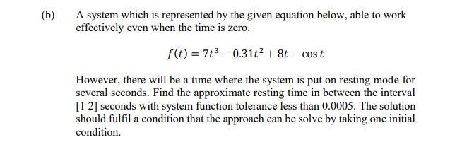 Solved (b) A system which is represented by the given | Chegg.com