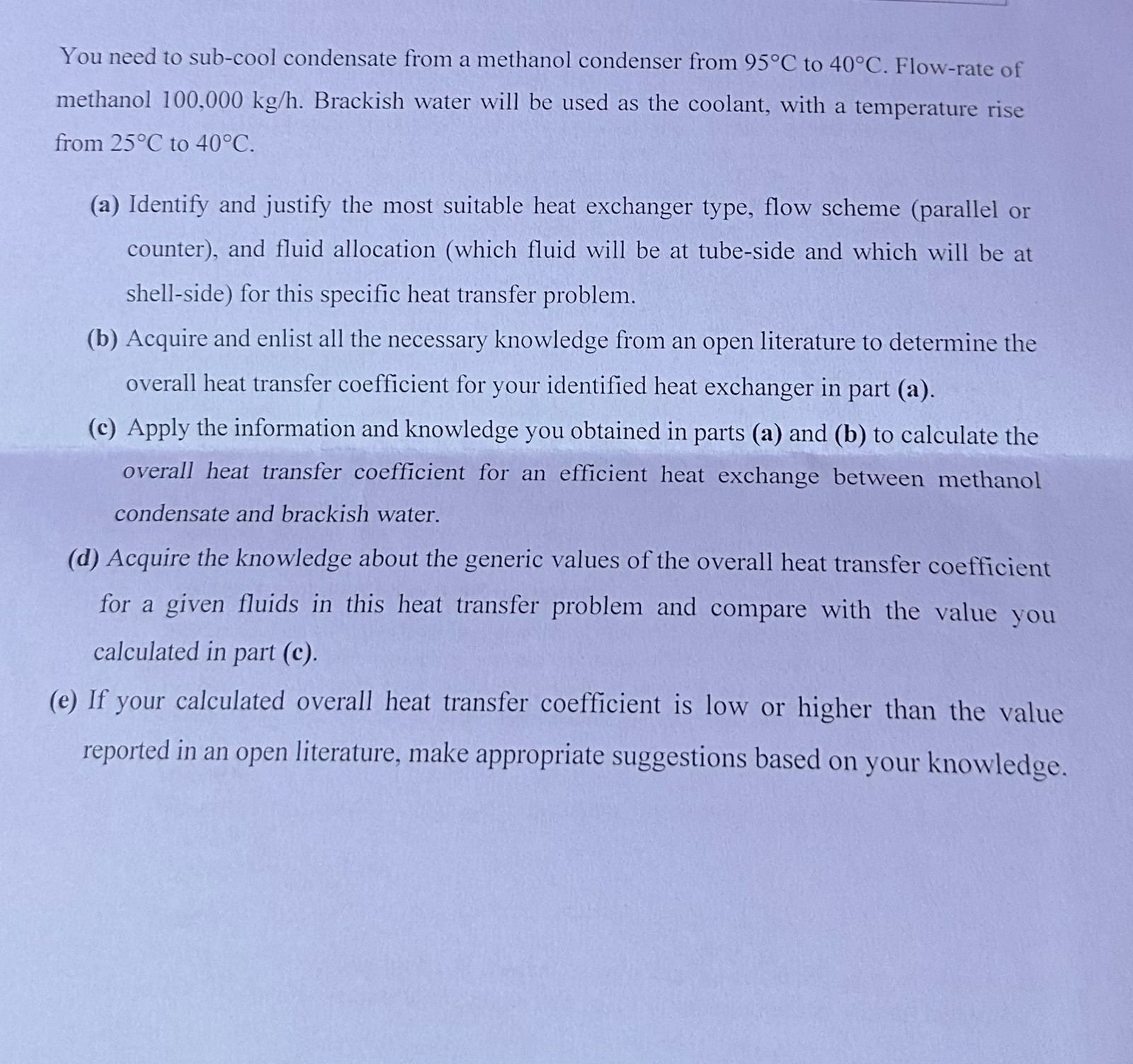 Solved You need to sub-cool condensate from a methanol | Chegg.com
