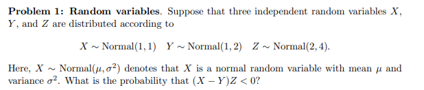 Solved Problem 1: Random variables. Suppose that three | Chegg.com